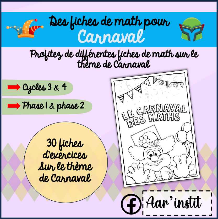 Des fiches de math pour Carnaval (cycles 3 & 4) – Aar'instit